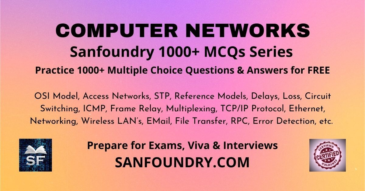 1000 Computer Networks Mcqs For Freshers And Experienced Sanfoundry